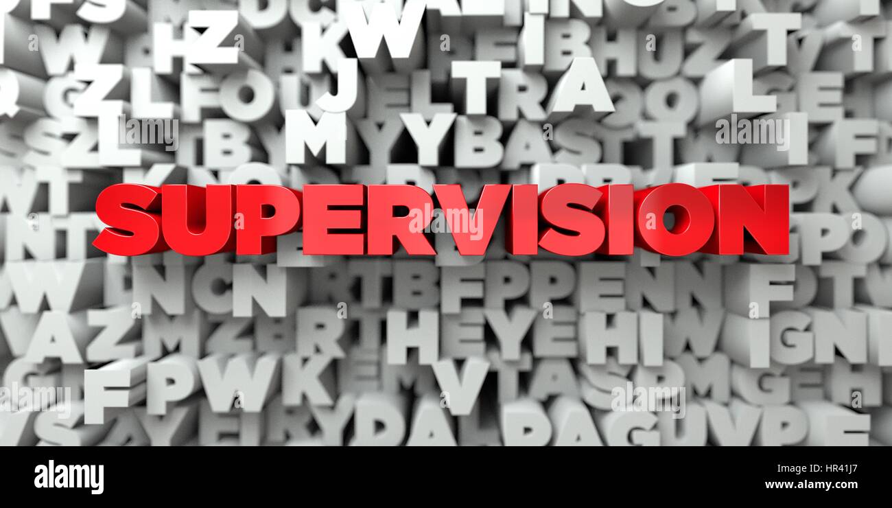 SUPERVISION - Red text on typography background - 3D rendered royalty ...