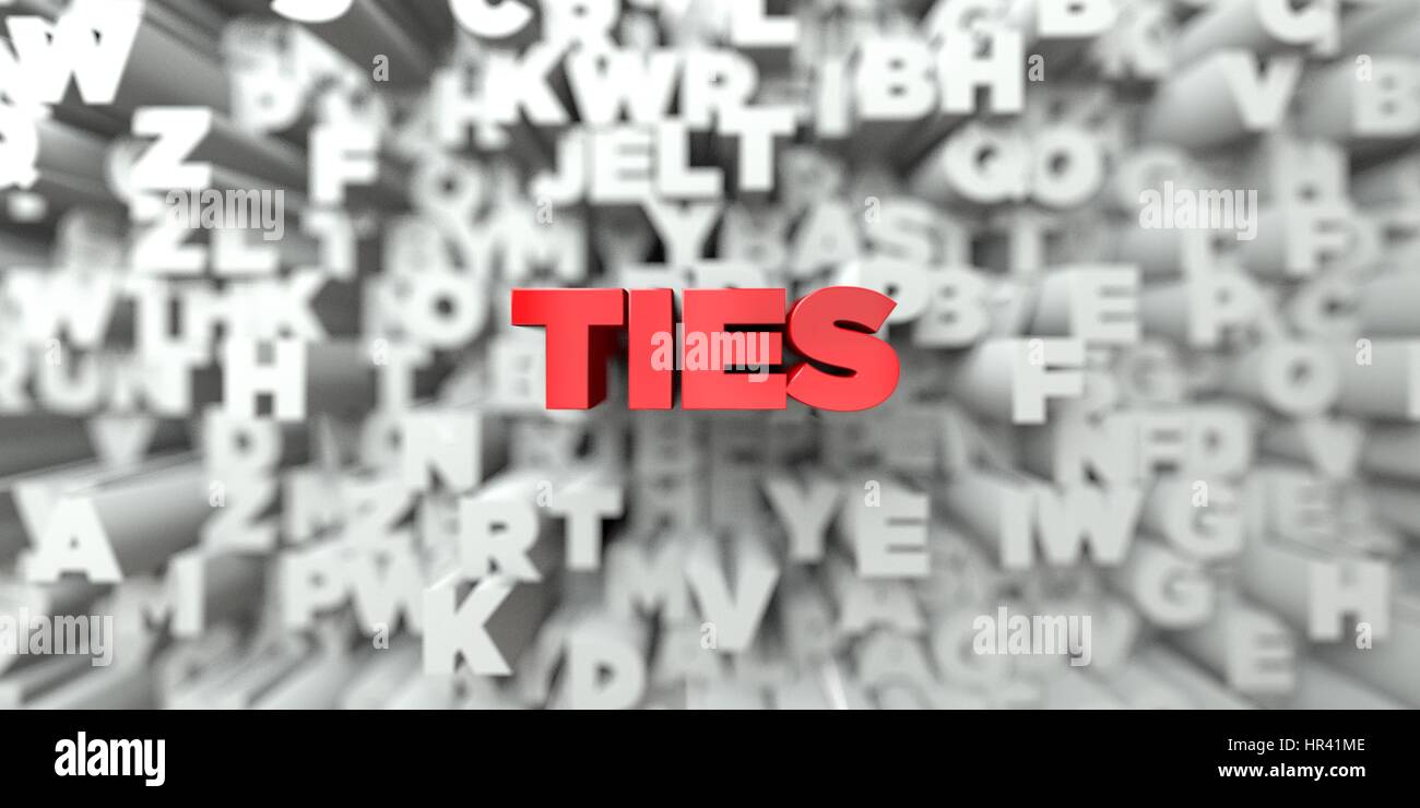 TIES - Red text on typography background - 3D rendered royalty free ...