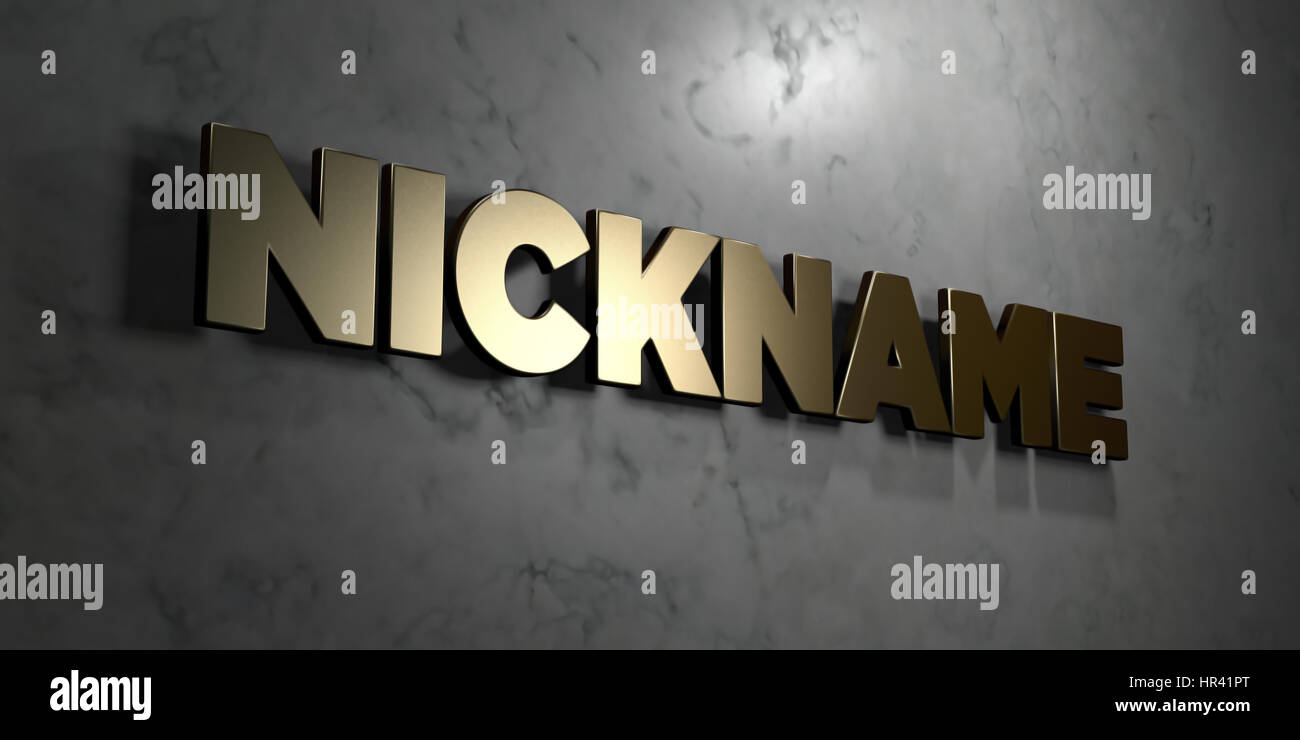 Nickname - Gold sign mounted on glossy marble wall - 3D rendered ...