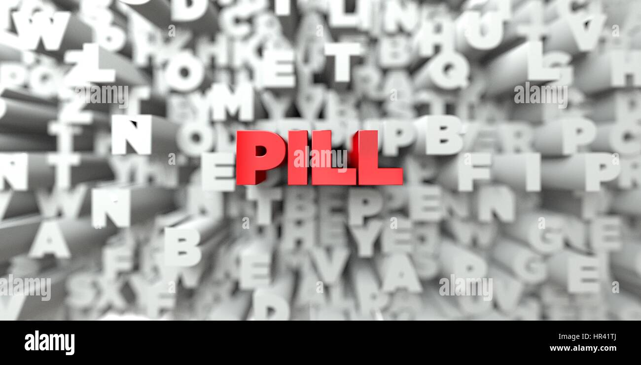 PILL - Red text on typography background - 3D rendered royalty free ...