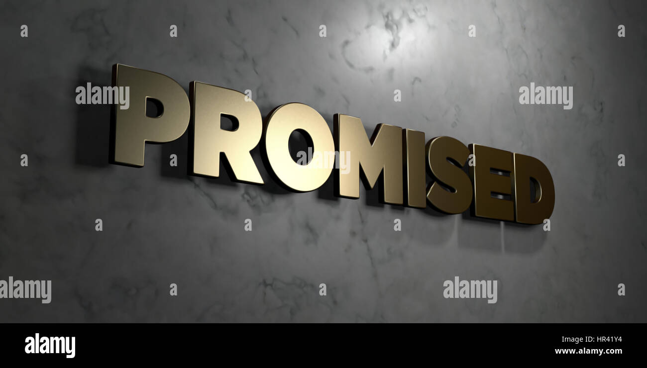 Promised - Gold sign mounted on glossy marble wall - 3D rendered ...
