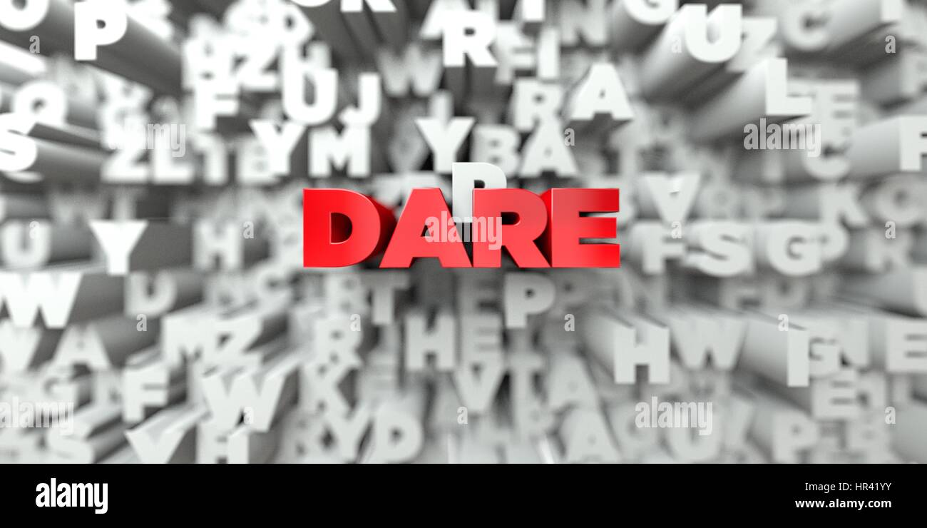 DARE - Red text on typography background - 3D rendered royalty free ...