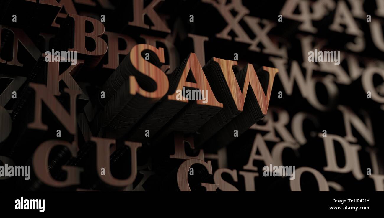 Saw - Wooden 3D rendered letters/message. Can be used for an online ...