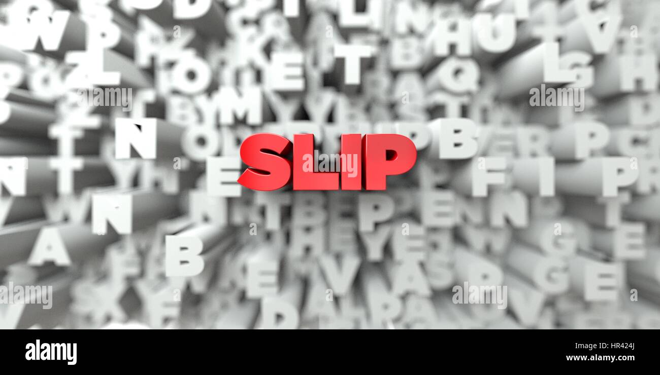 SLIP - Red text on typography background - 3D rendered royalty free ...