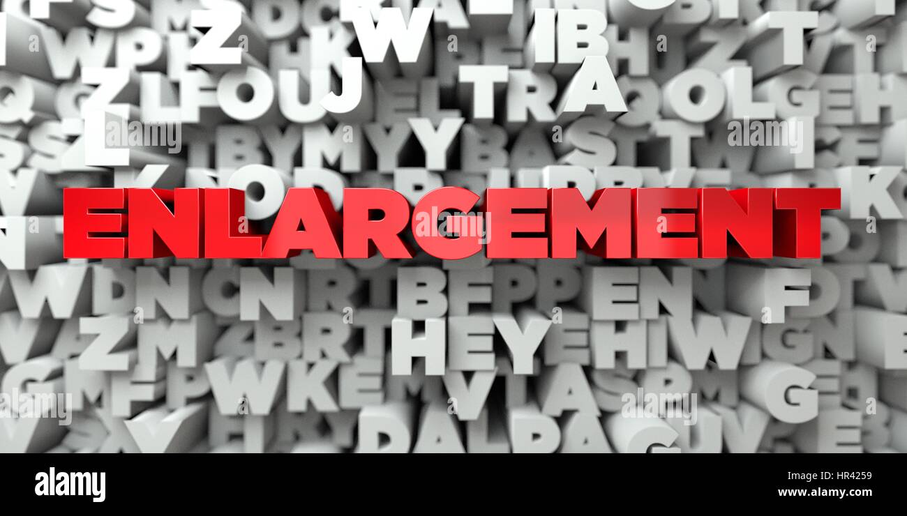 ENLARGEMENT - Red text on typography background - 3D rendered royalty ...