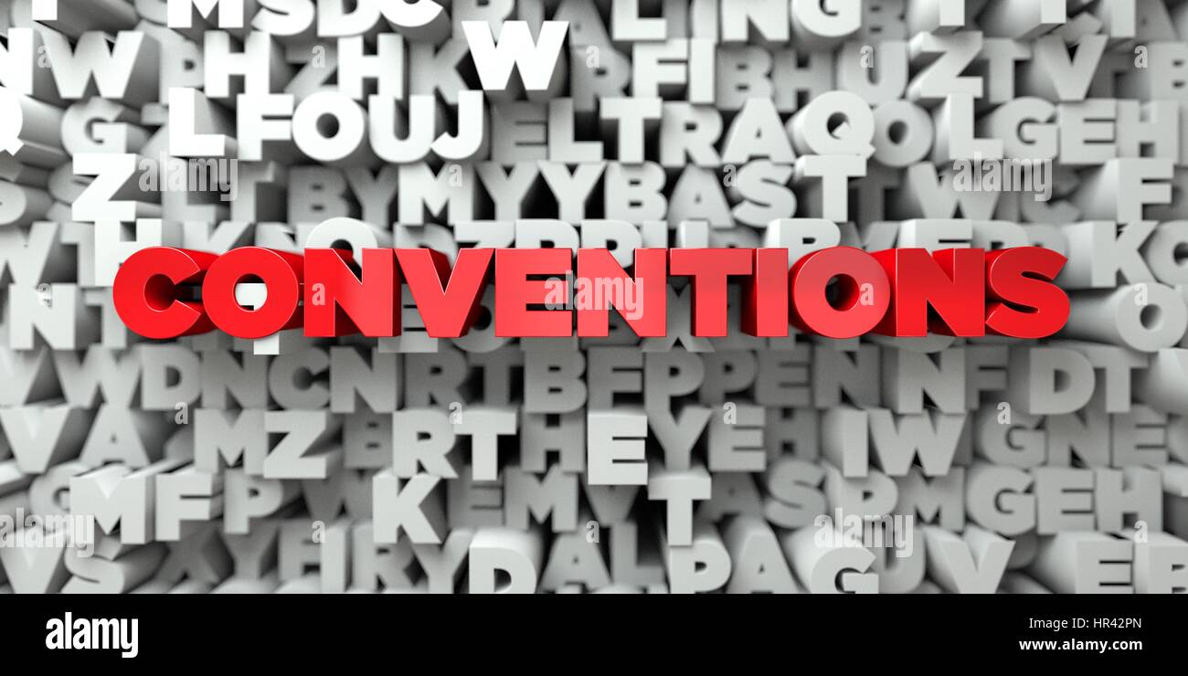 CONVENTIONS - Red text on typography background - 3D rendered royalty ...
