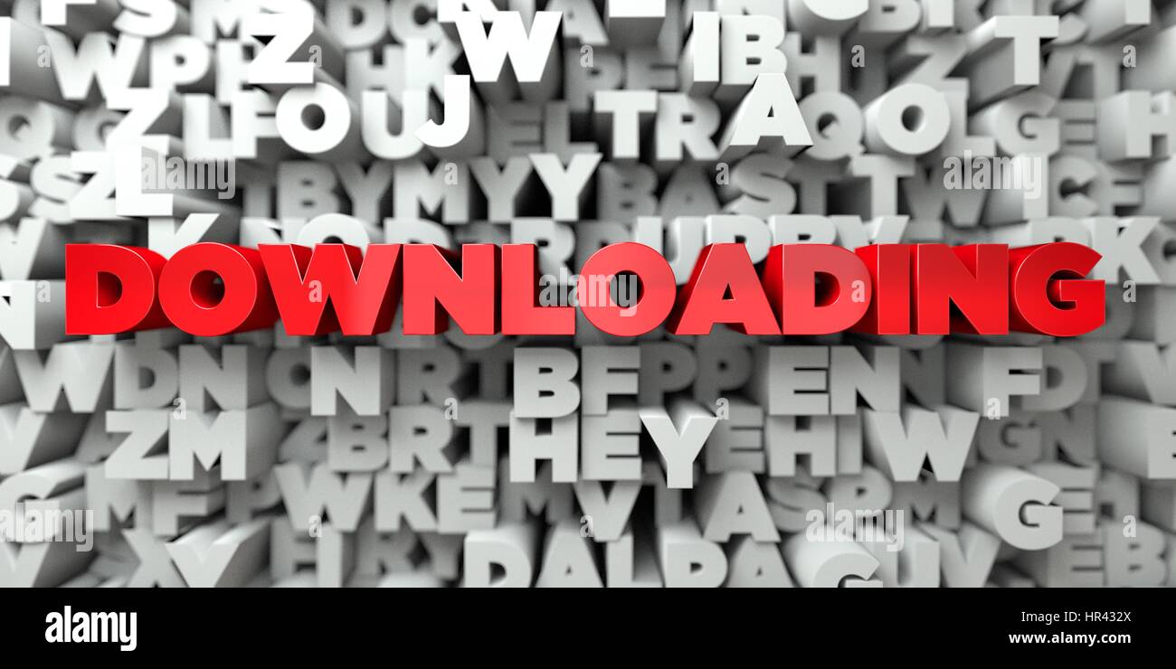 DOWNLOADING - Red text on typography background - 3D rendered royalty ...