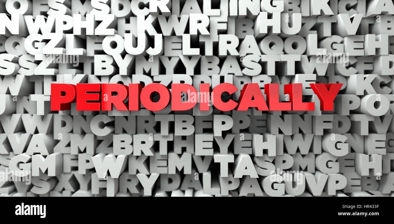 PERIODICALLY - Red text on typography background - 3D rendered royalty ...