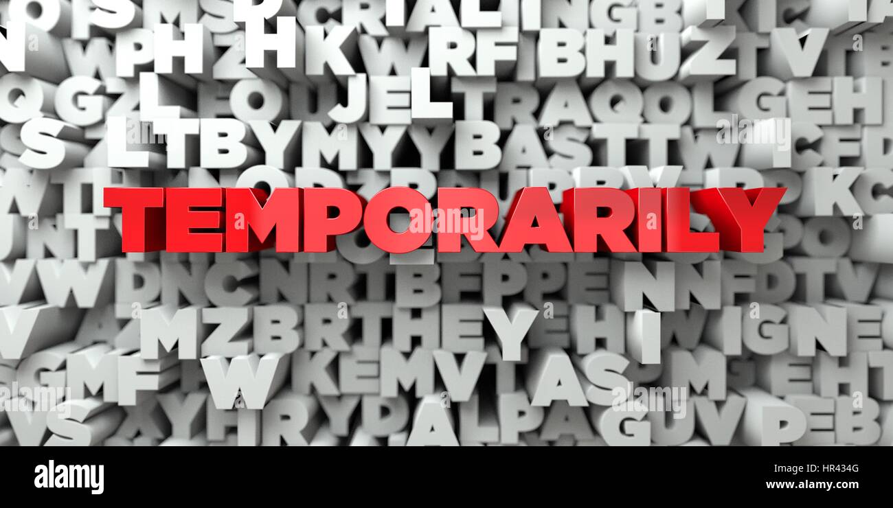 TEMPORARILY - Red text on typography background - 3D rendered royalty ...