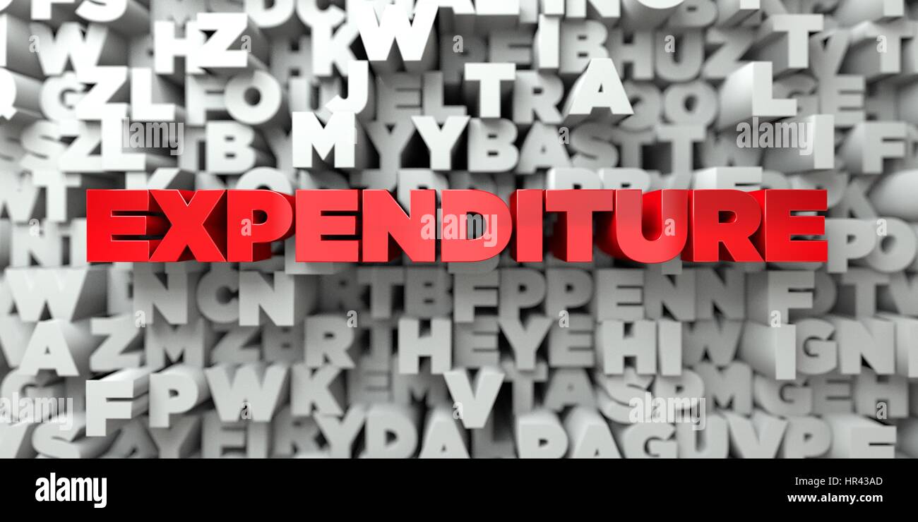 EXPENDITURE - Red text on typography background - 3D rendered royalty ...
