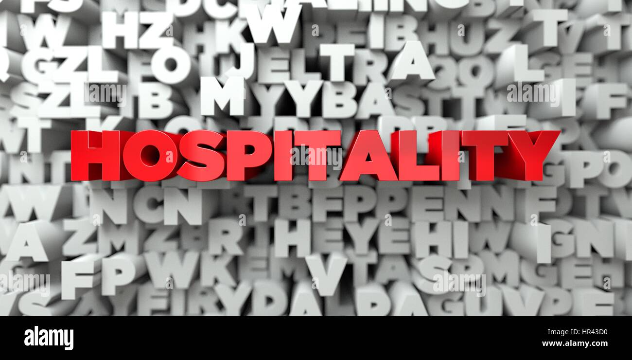 HOSPITALITY - Red text on typography background - 3D rendered royalty ...