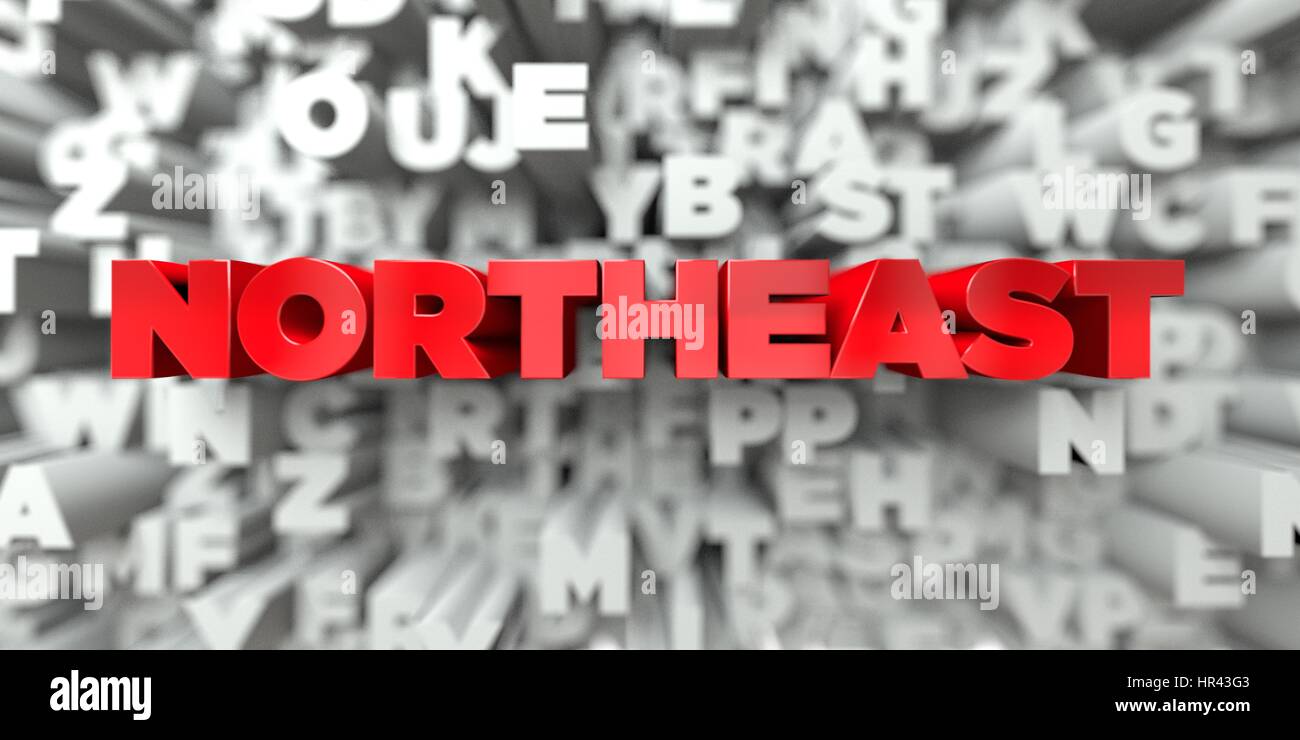 NORTHEAST - Red text on typography background - 3D rendered royalty ...