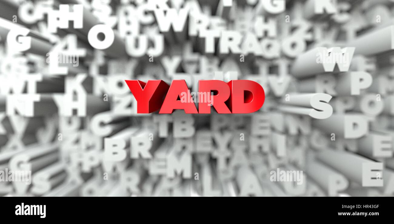 YARD - Red text on typography background - 3D rendered royalty free ...