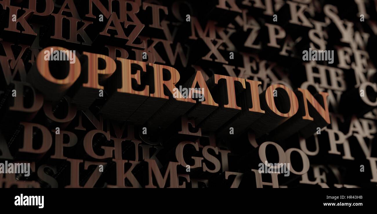 Operation - Wooden 3D rendered letters/message. Can be used for an ...