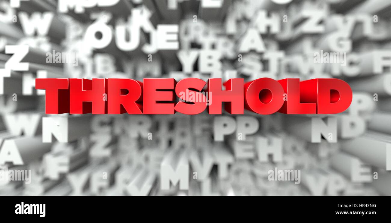 THRESHOLD - Red text on typography background - 3D rendered royalty ...