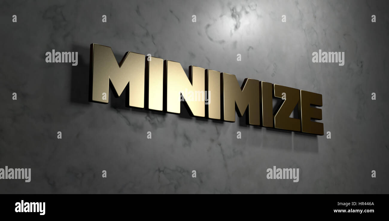 Minimize - Gold sign mounted on glossy marble wall - 3D rendered ...