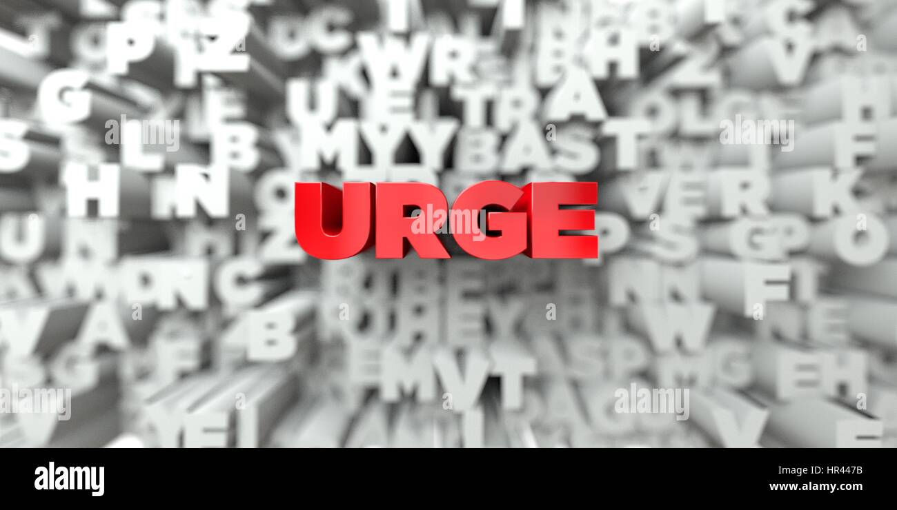 URGE - Red text on typography background - 3D rendered royalty free ...