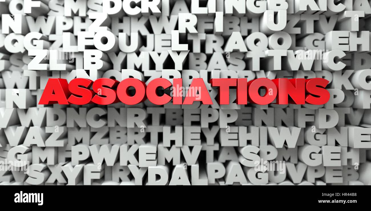 ASSOCIATIONS - Red text on typography background - 3D rendered royalty ...