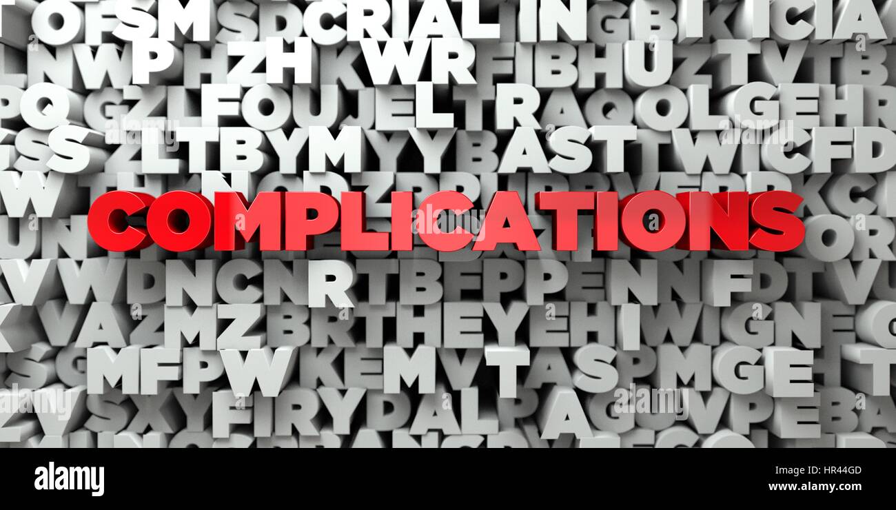 COMPLICATIONS - Red text on typography background - 3D rendered royalty ...