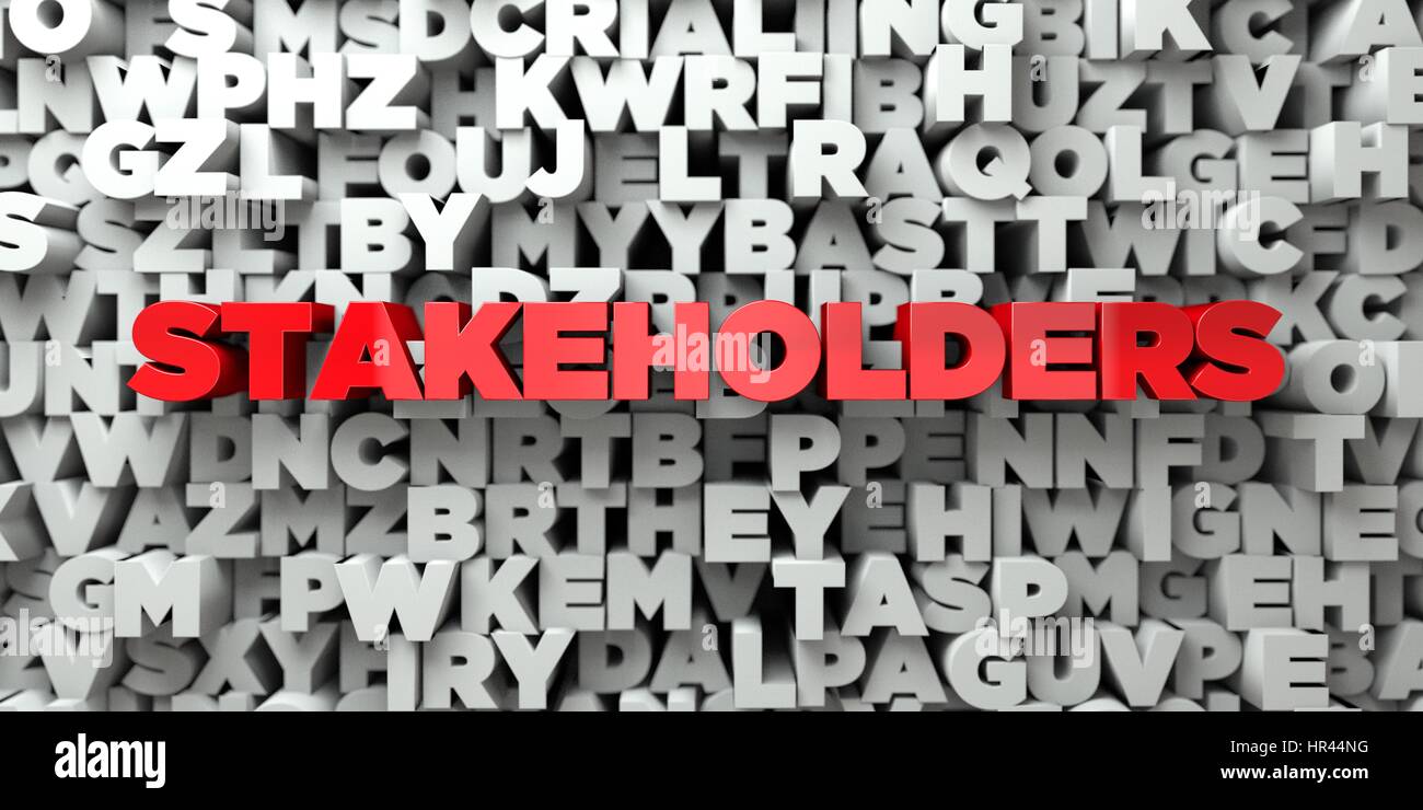 STAKEHOLDERS - Red text on typography background - 3D rendered royalty ...