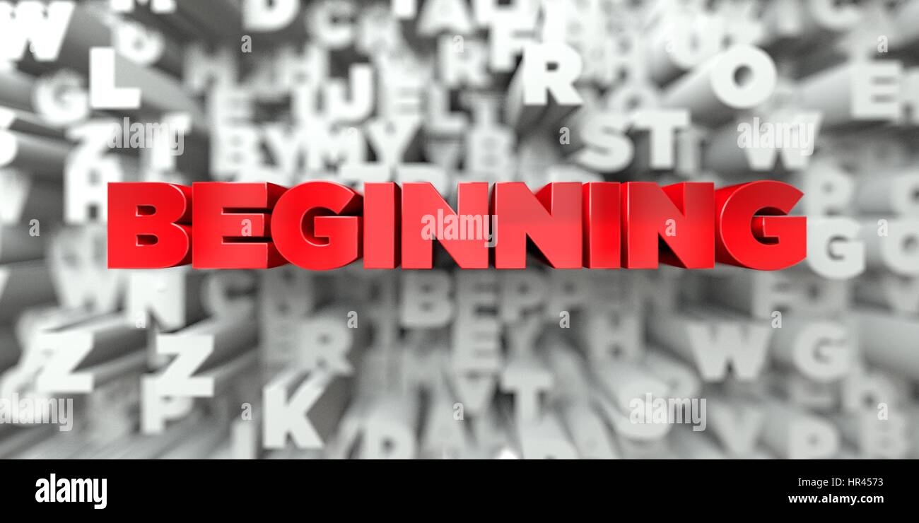 BEGINNING - Red text on typography background - 3D rendered royalty ...