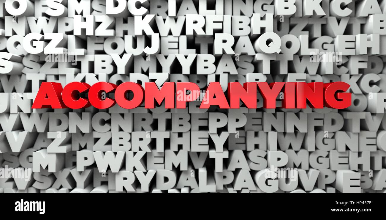 ACCOMPANYING - Red text on typography background - 3D rendered royalty ...