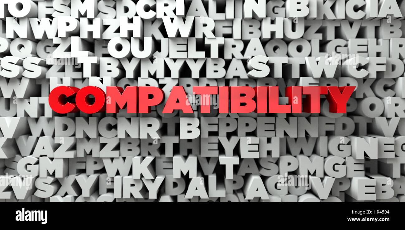 COMPATIBILITY - Red text on typography background - 3D rendered royalty ...