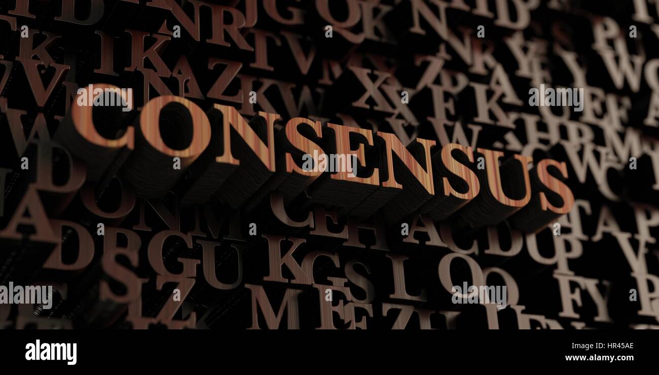 Consensus - Wooden 3D rendered letters/message. Can be used for an online banner ad or a print ...