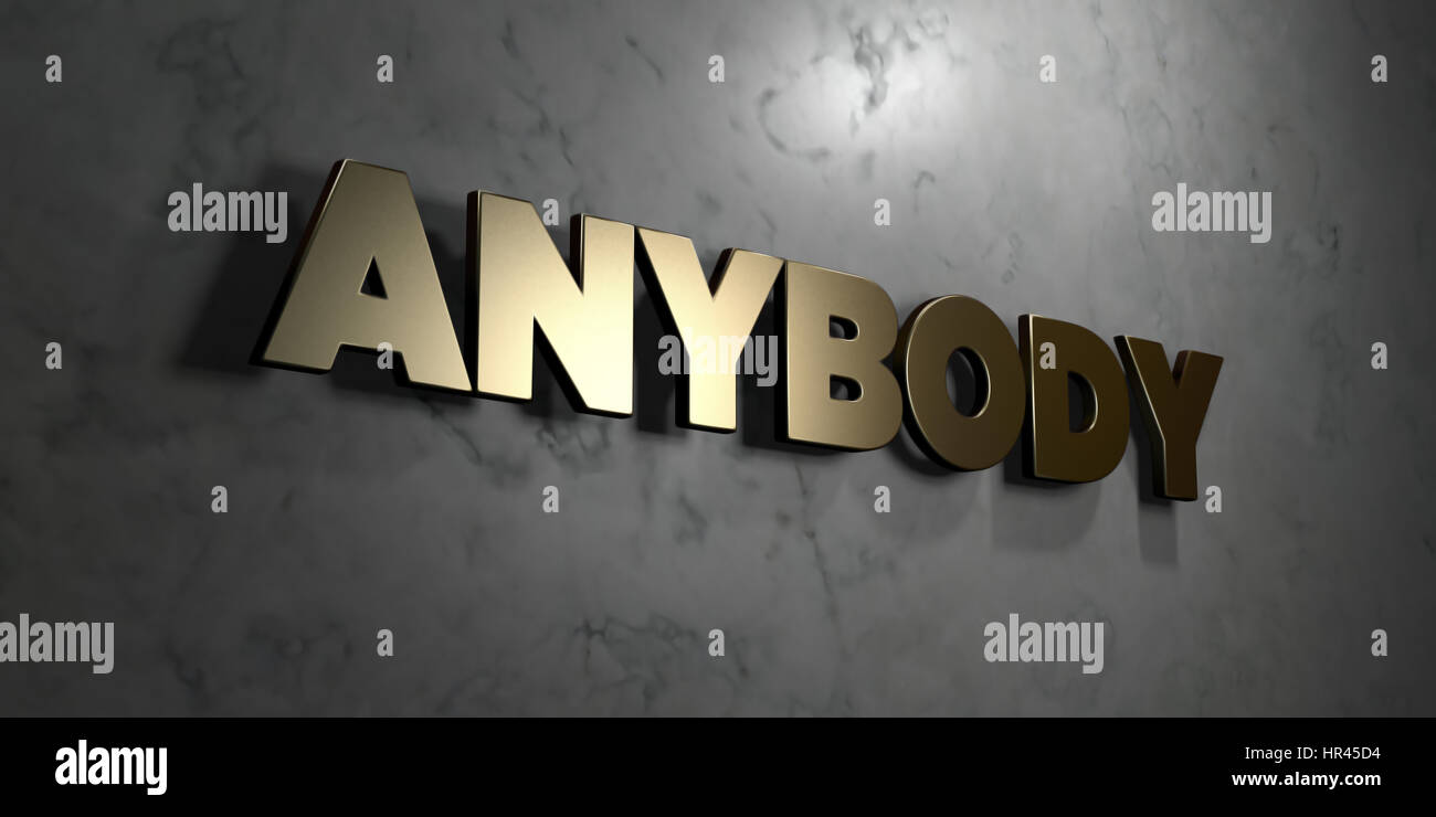 Anybody - Gold sign mounted on glossy marble wall - 3D rendered royalty ...