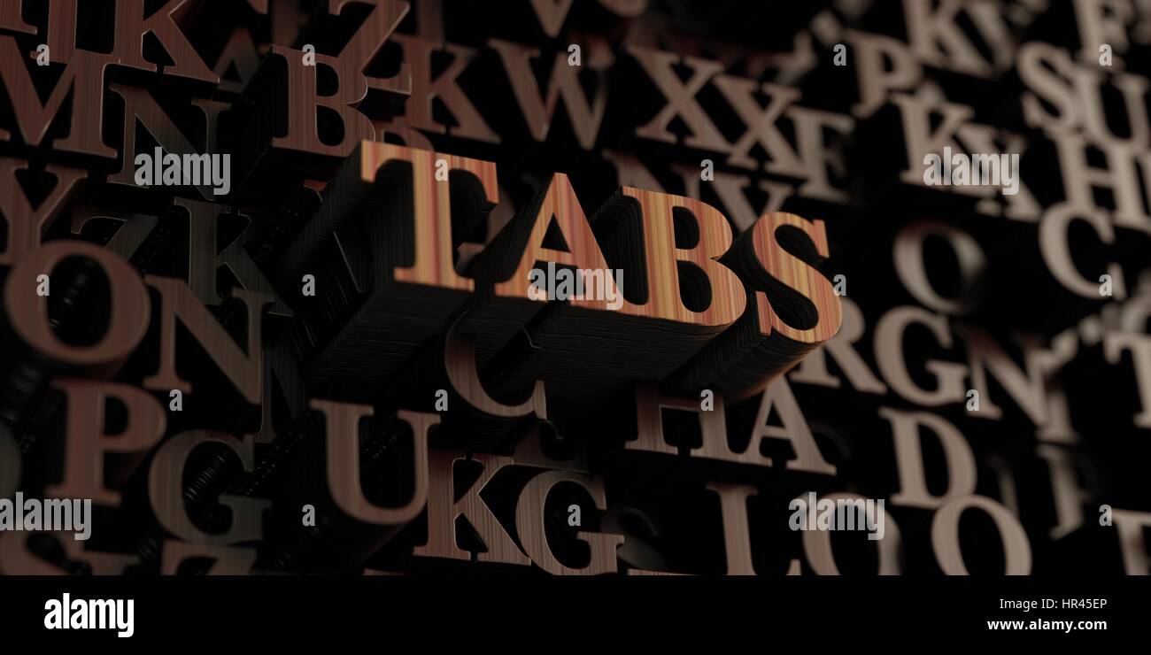 Tabs - Wooden 3D rendered letters/message. Can be used for an online ...