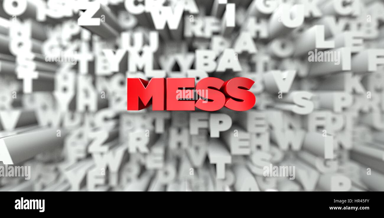 MESS - Red text on typography background - 3D rendered royalty free ...