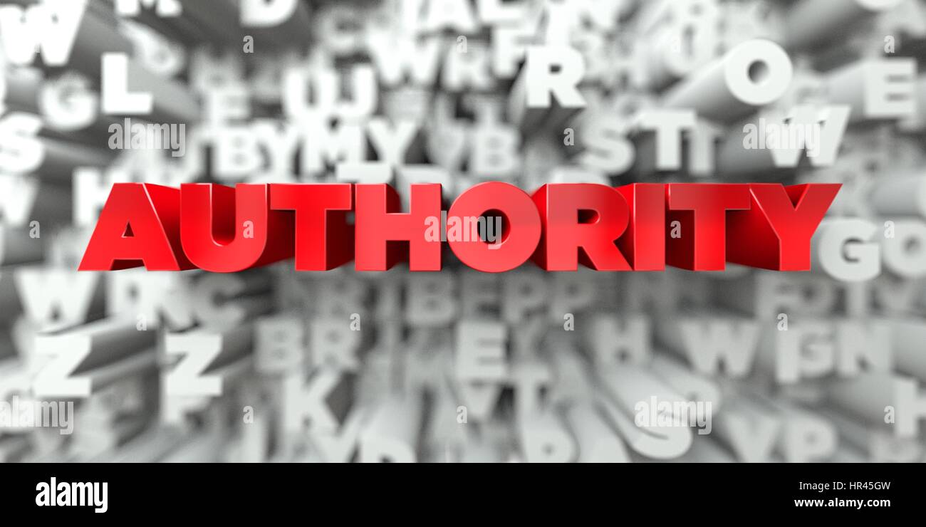 AUTHORITY - Red text on typography background - 3D rendered royalty ...
