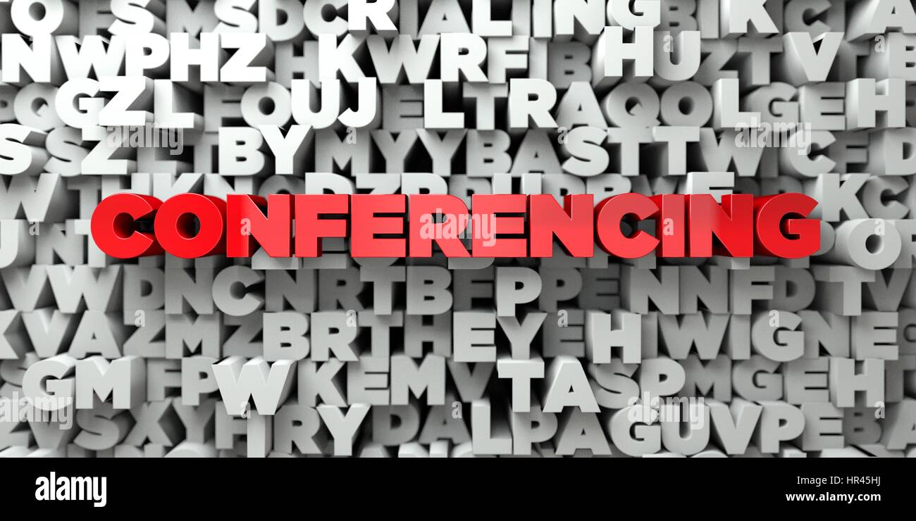 CONFERENCING - Red text on typography background - 3D rendered royalty free stock image. This ...