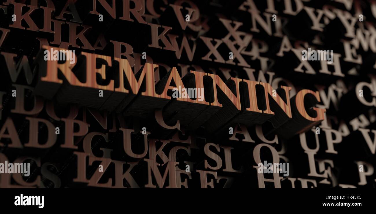 Remaining - Wooden 3D rendered letters/message. Can be used for an ...