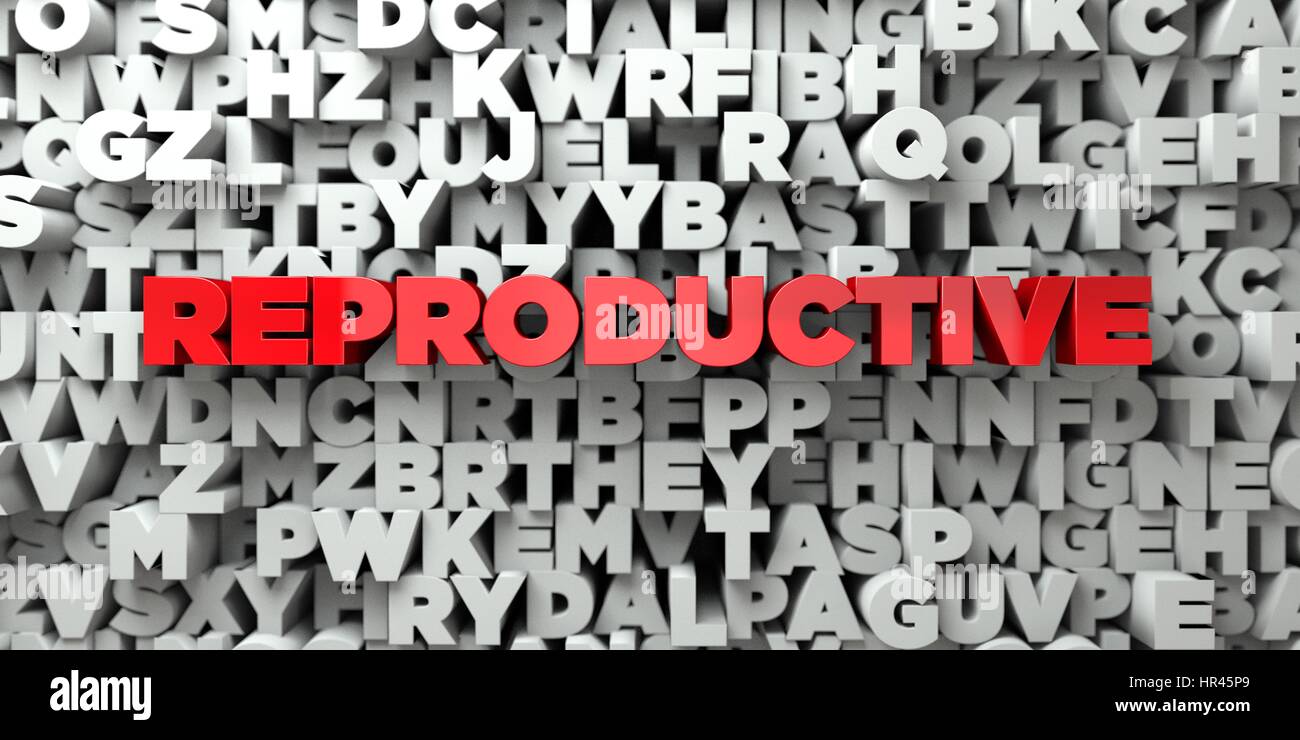 REPRODUCTIVE - Red text on typography background - 3D rendered royalty ...