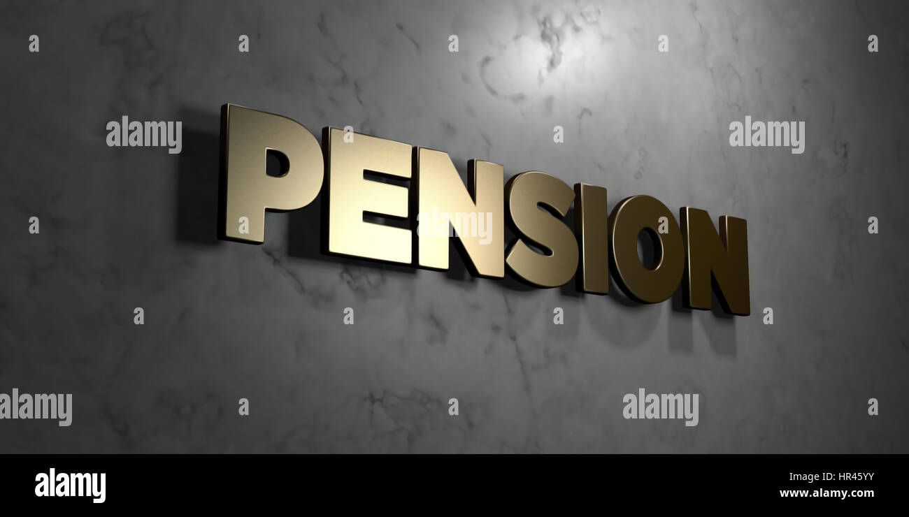 Pension - Gold sign mounted on glossy marble wall - 3D rendered royalty ...