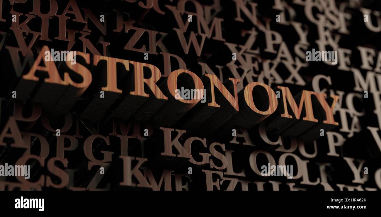 Astronomy - Wooden 3D rendered letters/message. Can be used for an ...