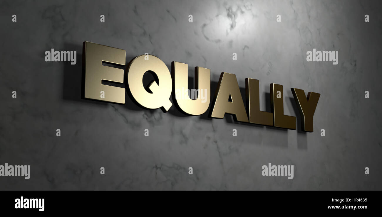 Equally - Gold sign mounted on glossy marble wall - 3D rendered royalty ...