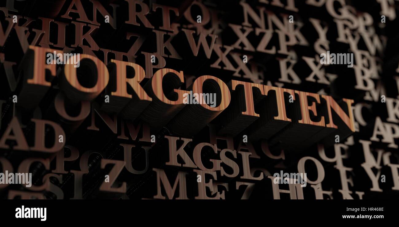Forgotten - Wooden 3D rendered letters/message. Can be used for an ...