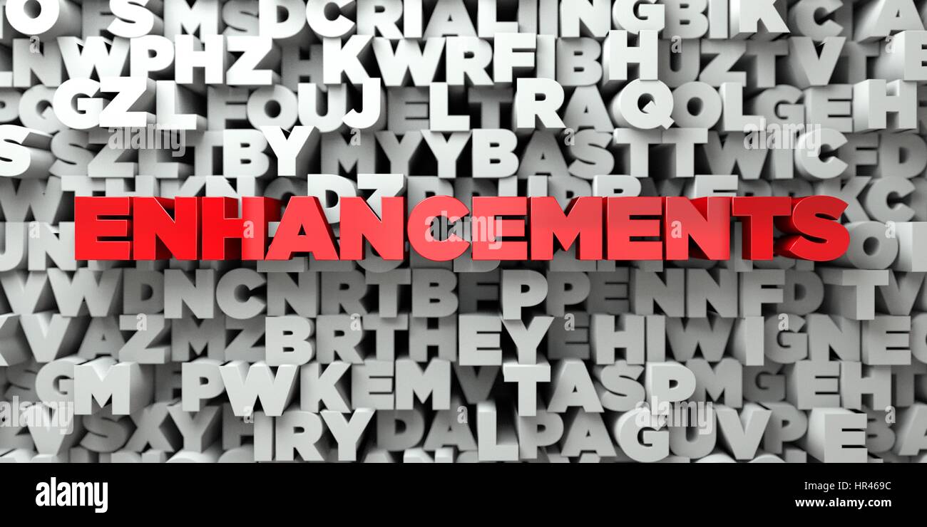 ENHANCEMENTS - Red text on typography background - 3D rendered royalty ...