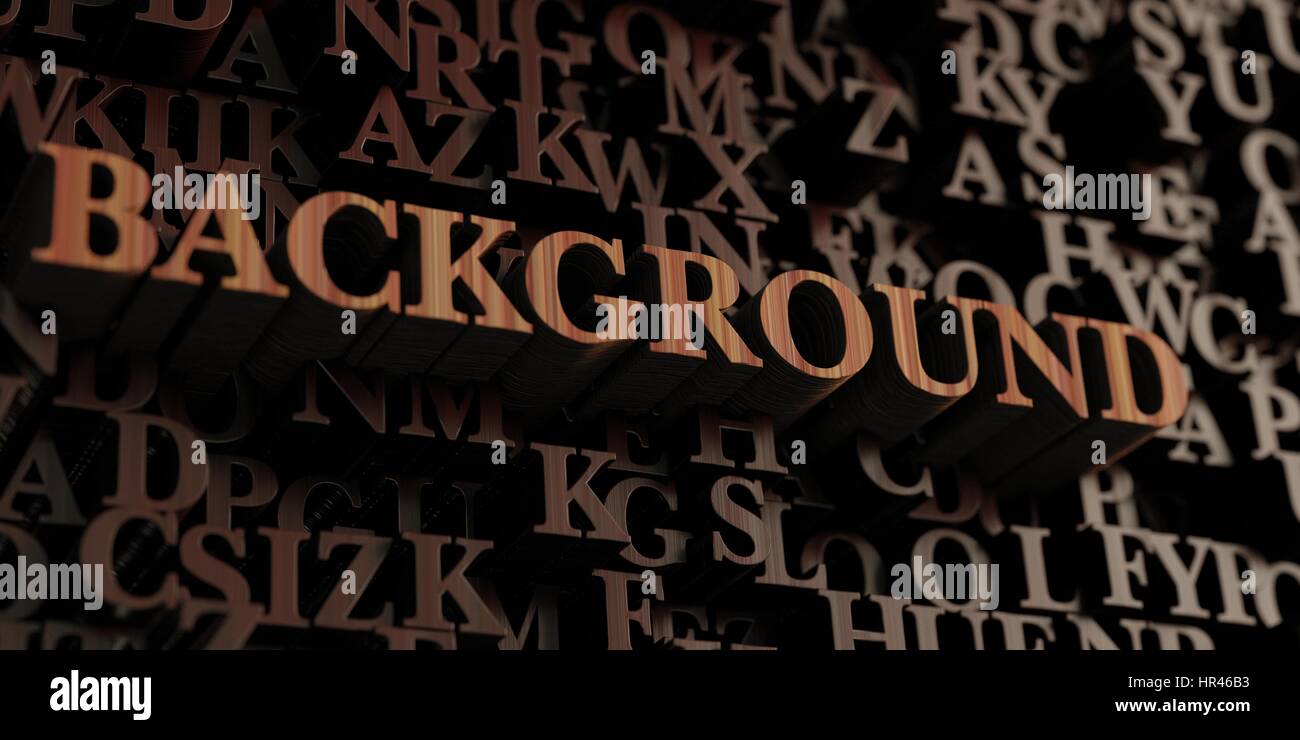 Background - Wooden 3D rendered letters/message. Can be used for an ...