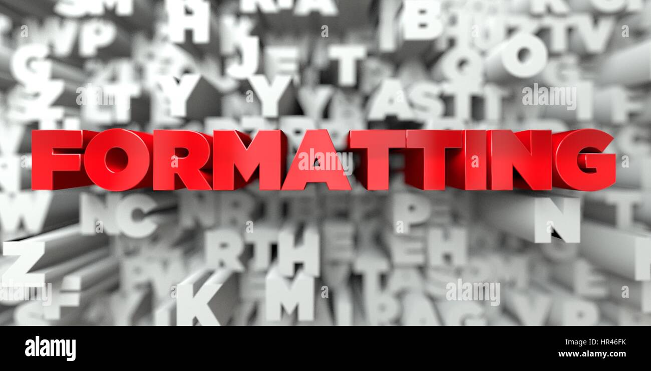 FORMATTING - Red text on typography background - 3D rendered royalty ...