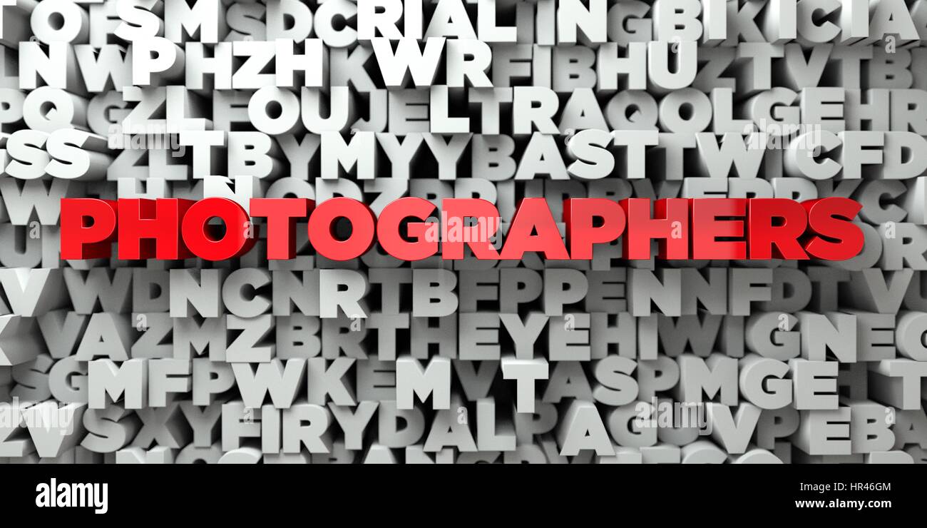 PHOTOGRAPHERS - Red text on typography background - 3D rendered royalty ...