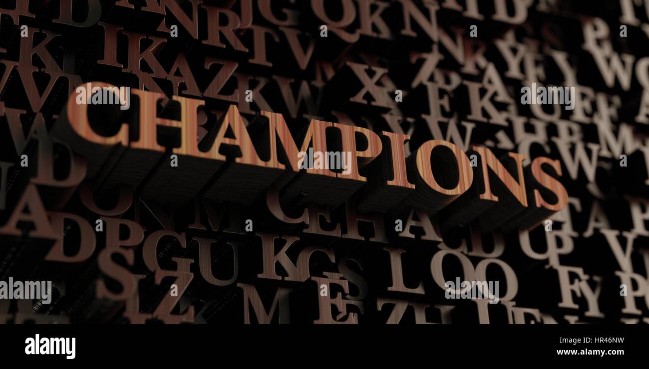 Champions - Wooden 3D rendered letters/message. Can be used for an ...