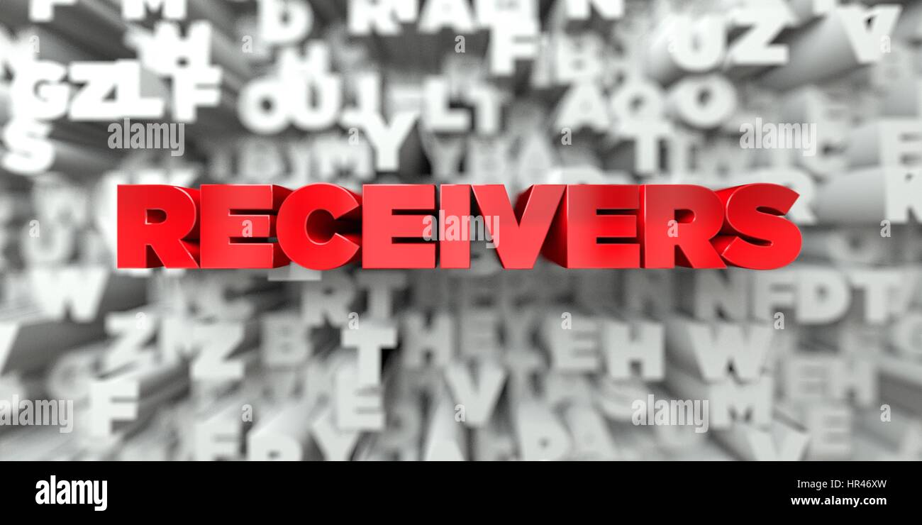 RECEIVERS - Red text on typography background - 3D rendered royalty ...
