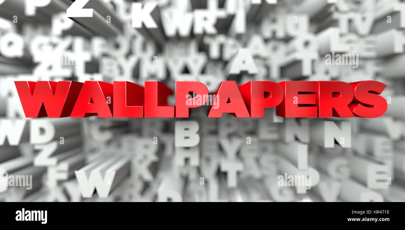 WALLPAPERS - Red text on typography background - 3D rendered royalty ...