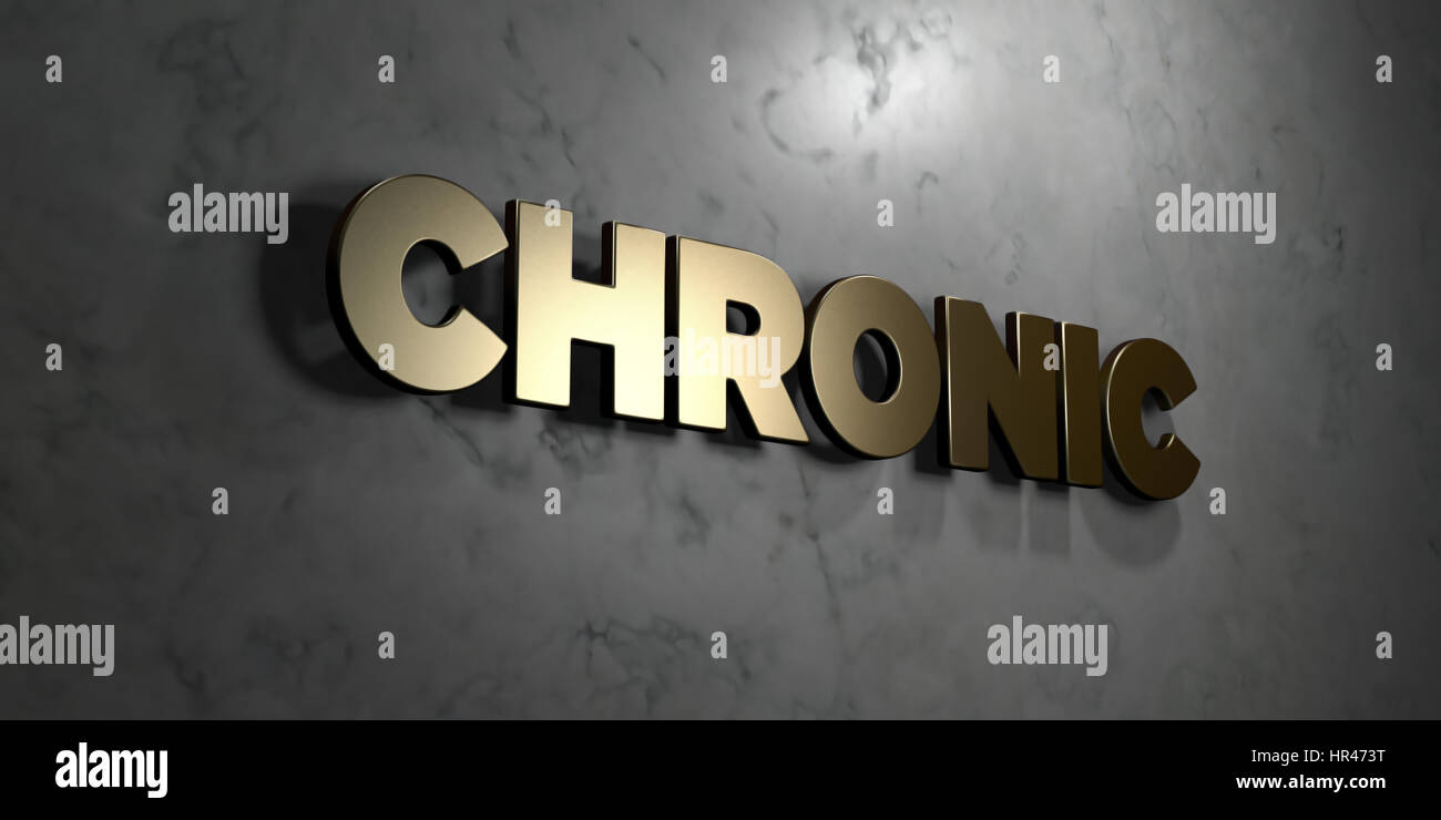 Chronic - Gold sign mounted on glossy marble wall - 3D rendered royalty ...