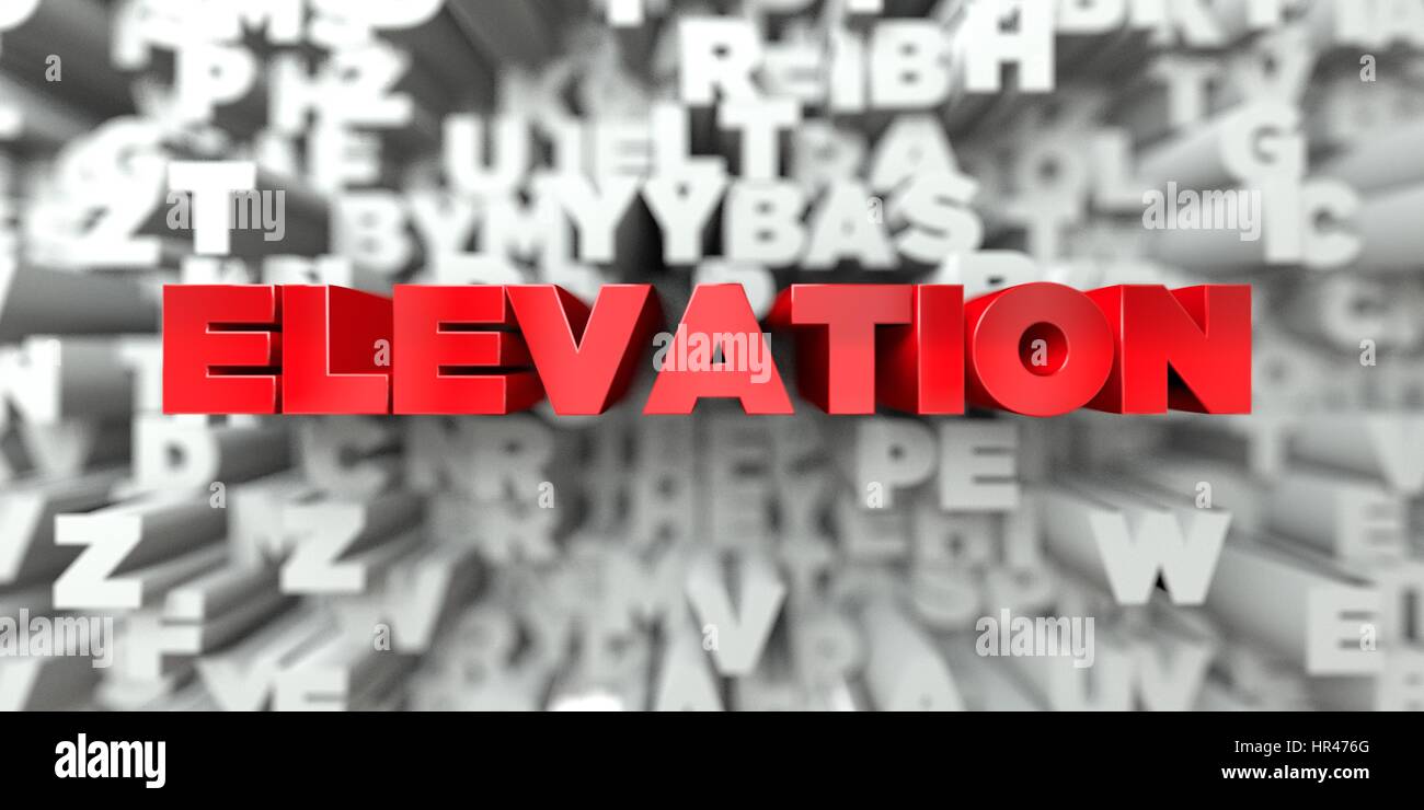ELEVATION - Red text on typography background - 3D rendered royalty ...