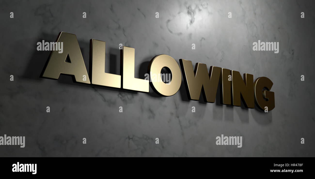 Allowing - Gold sign mounted on glossy marble wall - 3D rendered ...
