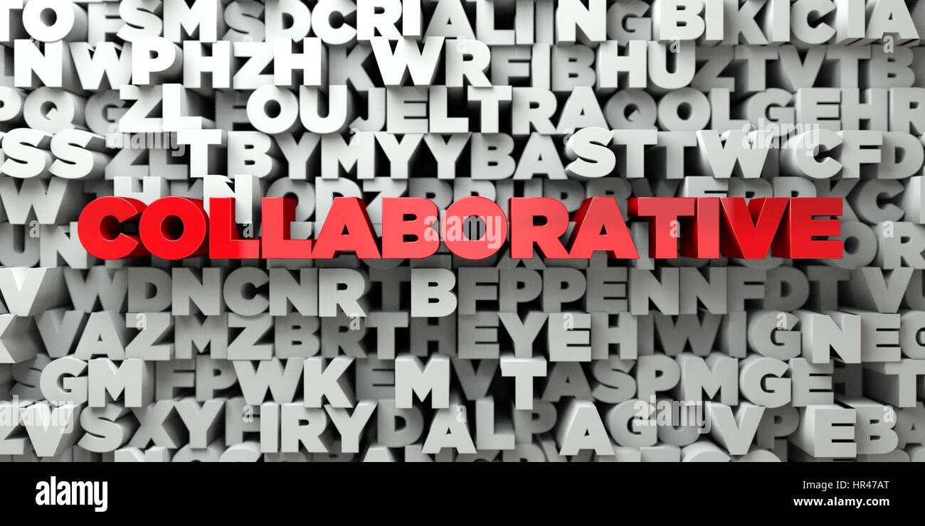 COLLABORATIVE - Red text on typography background - 3D rendered royalty ...
